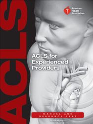 ACLS for Experienced Providers Manual AND Resource Text